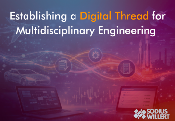 How to Establish a Digital Thread for Multidisciplinary Engineering?